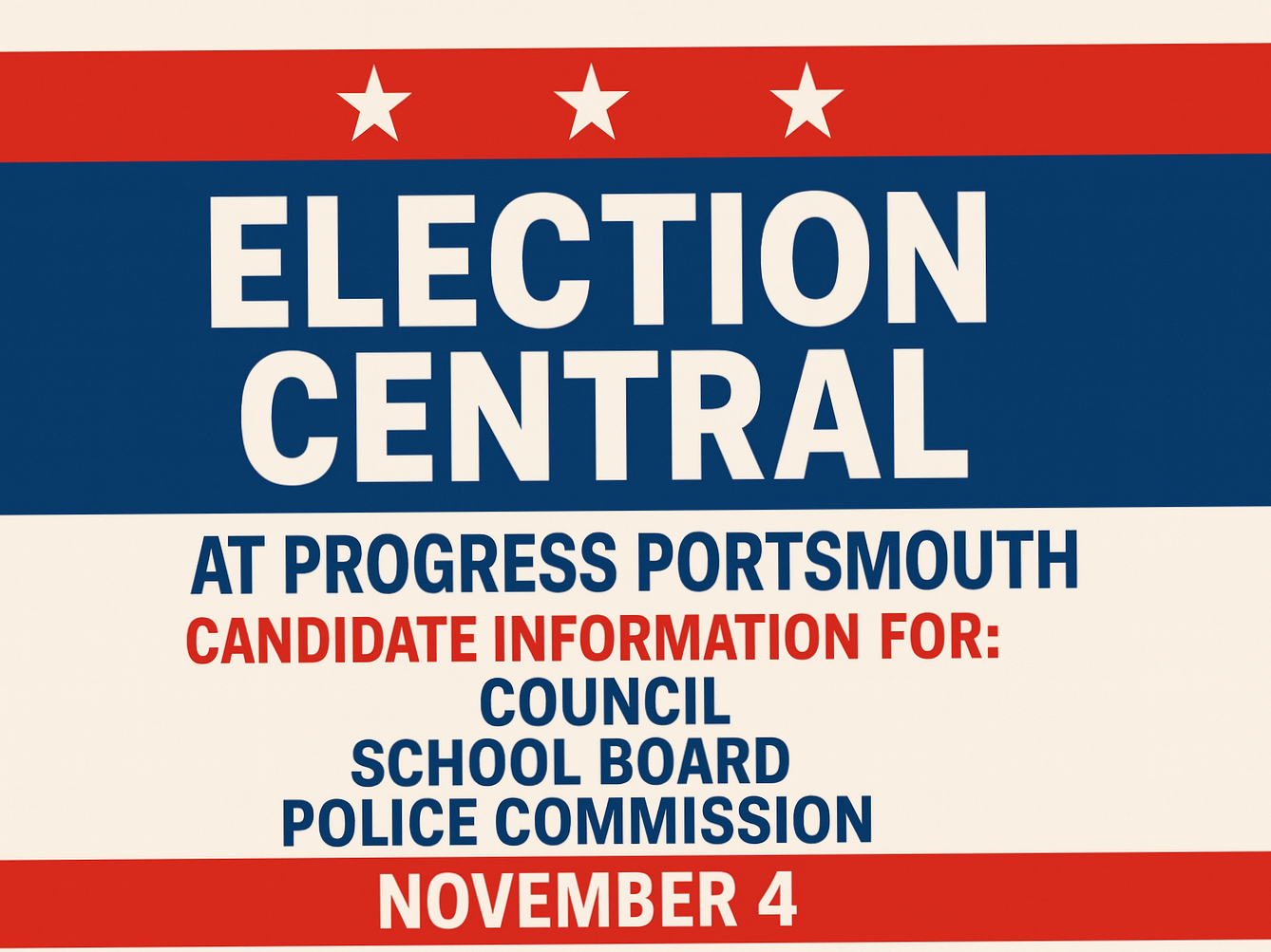 PROGRESS PORTSMOUTH: ELECTION CENTRAL 2025